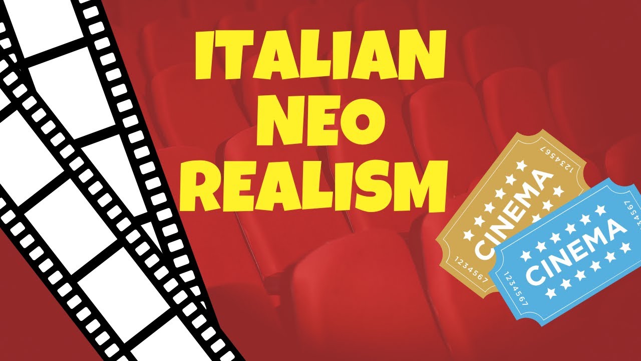 Italian Neorealism: A Film Movement that Changed Cinema|FILM STUDIES ...
