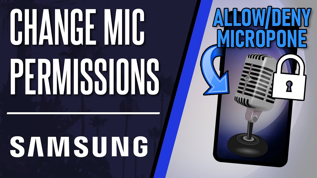 How to Change Microphone Permissions on Samsung Phone - YouTube