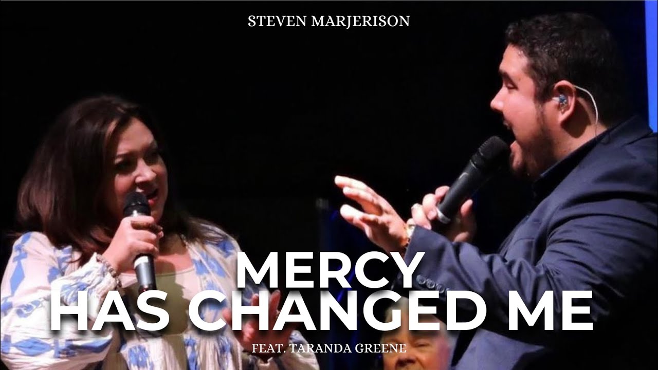 Mercy Has Changed Me - YouTube