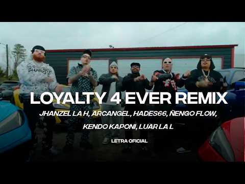 Hanzel La H, Arcángel, Hades66, Ñengo Flow, Kendo Kaponi, Luar la L - Loyalty 4 Ever Remix | CantoYo