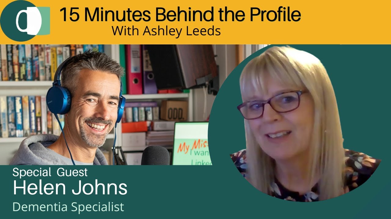 Helen Johns - LinkedIn Live show '15 Minutes Behind the Profile' - YouTube