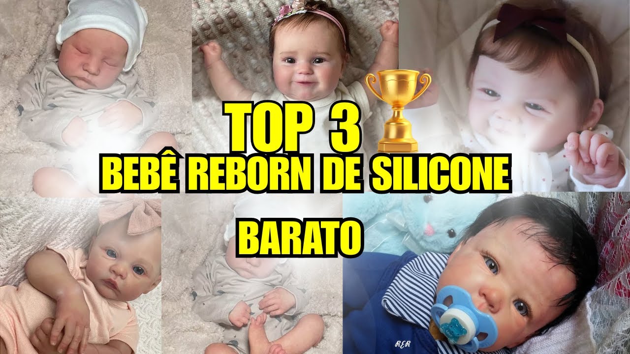 TOP 3 BEBE REBORN ULTRA REALISTA - QUAL BEBE REBORN ESCOLHER ? BEBÊ ...