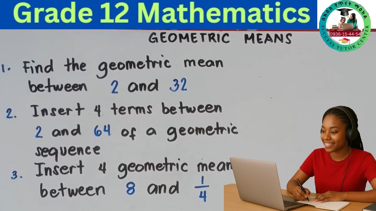 Grade 12 Lesson #six: Geometric mean between two numbers #sequence # ...