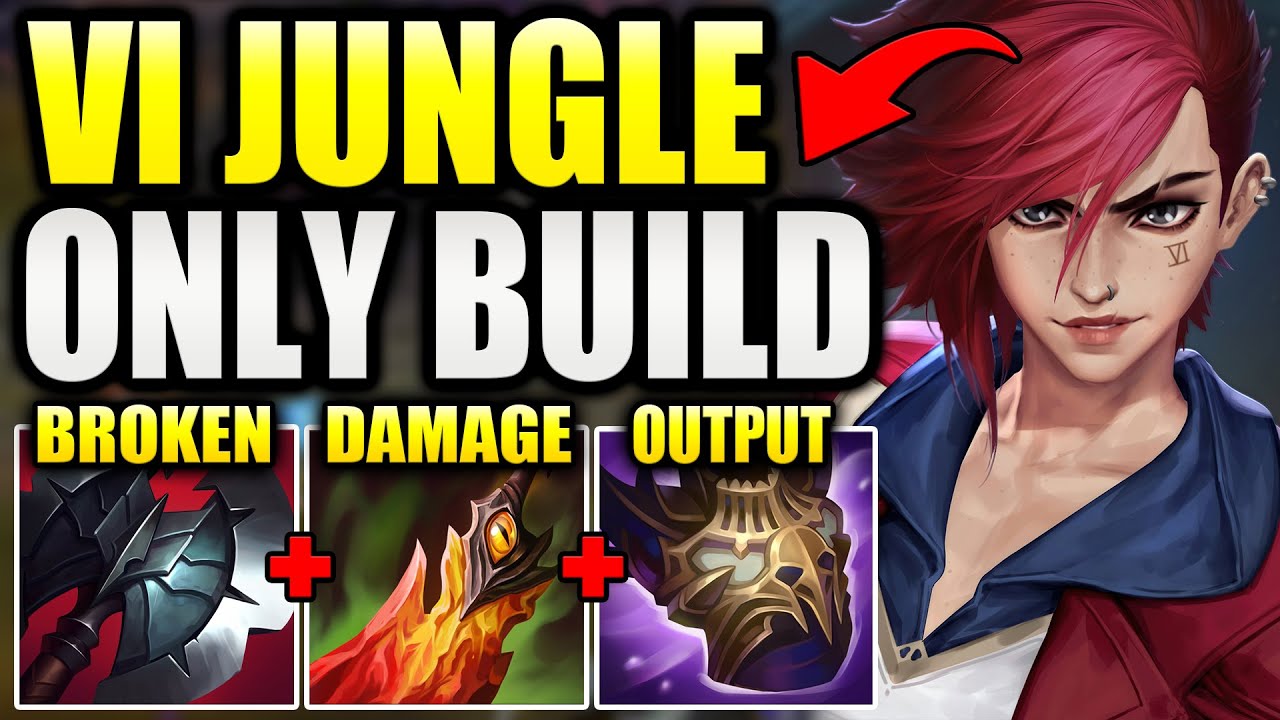 THE ONLY VI JUNGLE BUILD THAT ACTUALLY FEELS STRONG RIGHT NOW. - YouTube