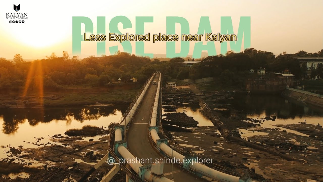 Pisa Dam Kalyan | Bhatsa Dam | Less explored place Near Kalyan | Pisa ...