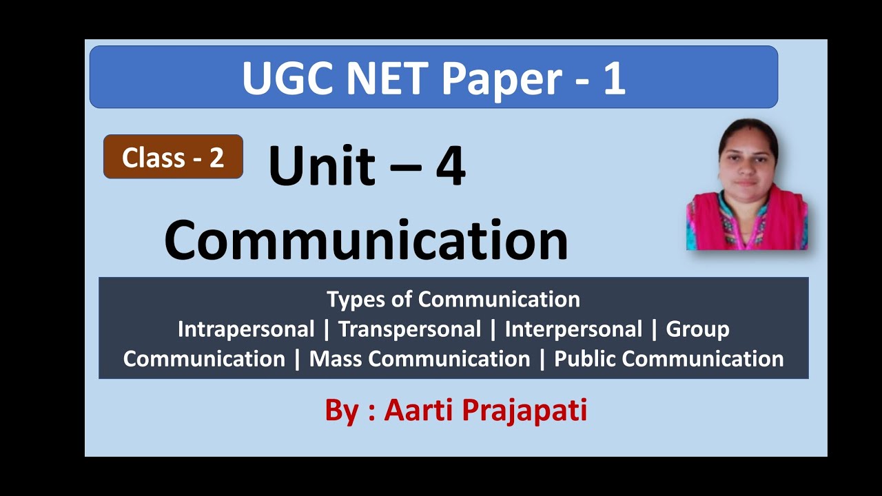 UGC NET || Paper - 1 || Unit - 4 || Communication || Class - 2 || - YouTube