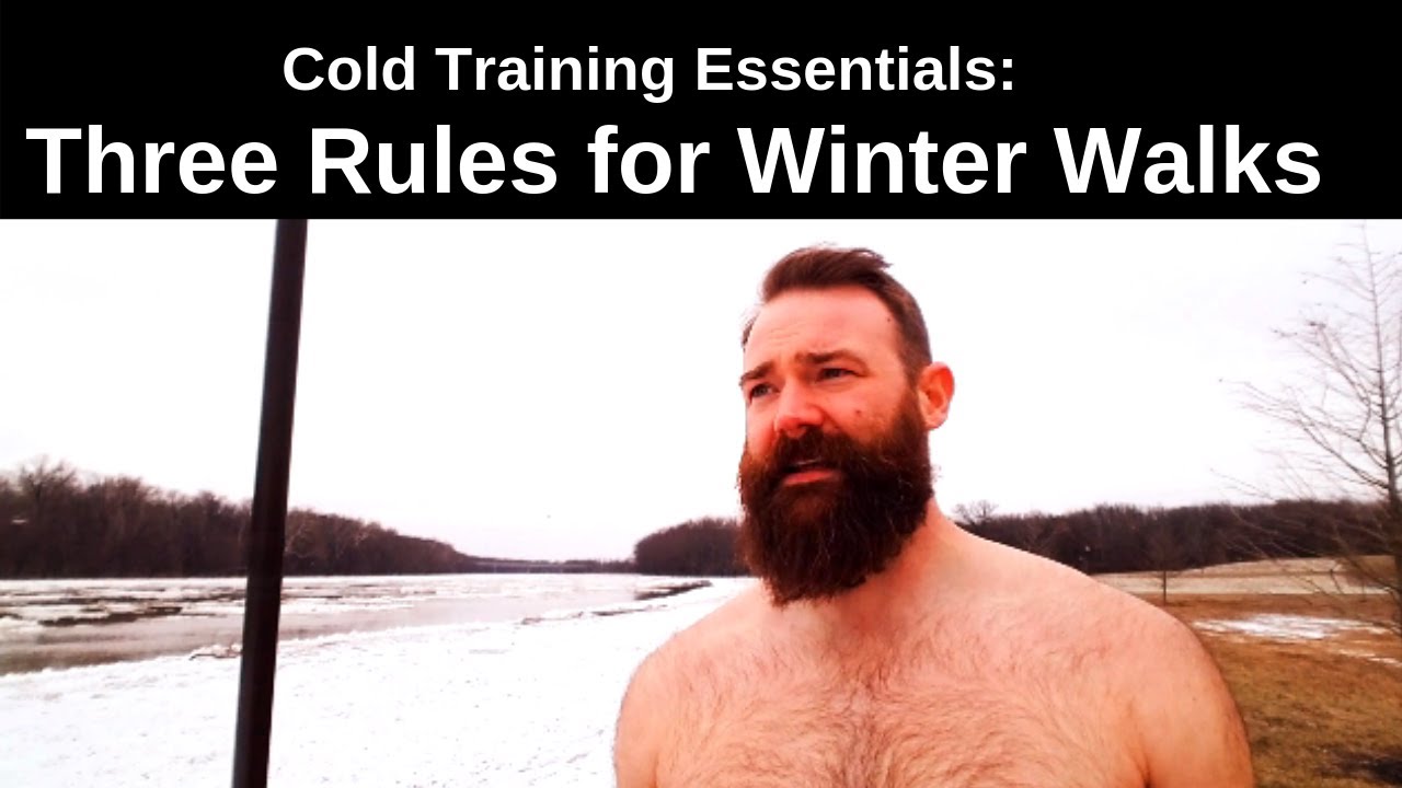 Cold Training Essentials: Three Rules for Winter Walks - YouTube