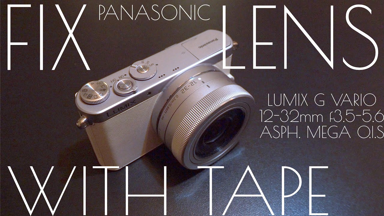 How to fix Panasonic Lumix G Vario 12-32mm f3.5-5.6 ASPH. MEGA O.I.S ...