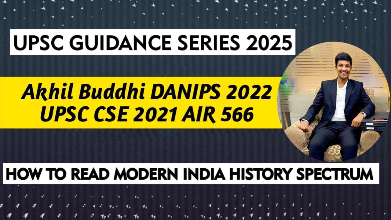 UPSC Guidance series 2025 : SPECTRUM MODERN INDIAN HISTORY : Approach ...