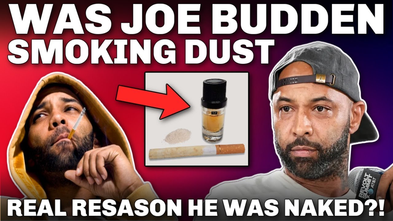 Was Joe Budden Smoking DUST... Real Reason He Was Naked?! - YouTube