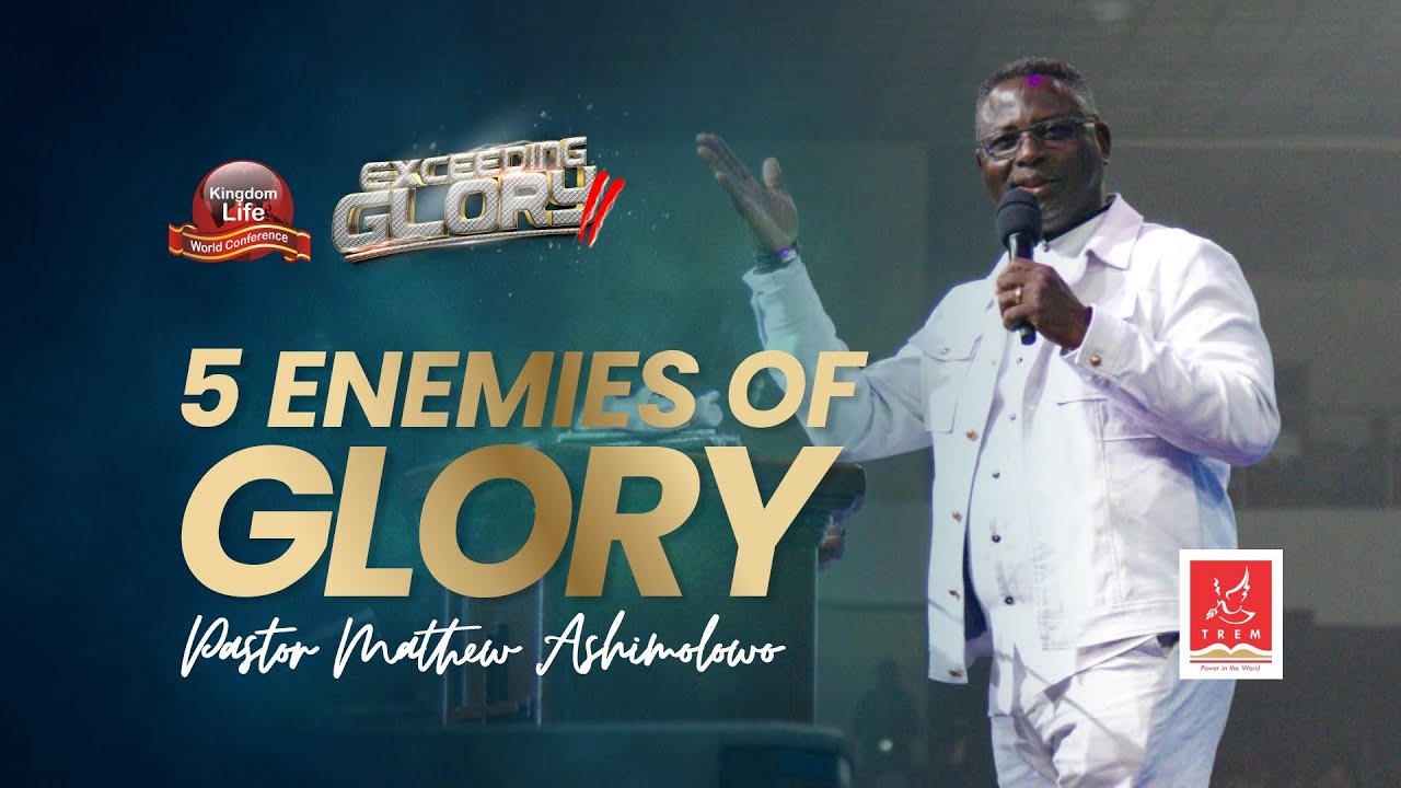 5 Enemies of Glory | Pastor Matthew Ashimolowo | KLWC 2022 (Day 1 ...