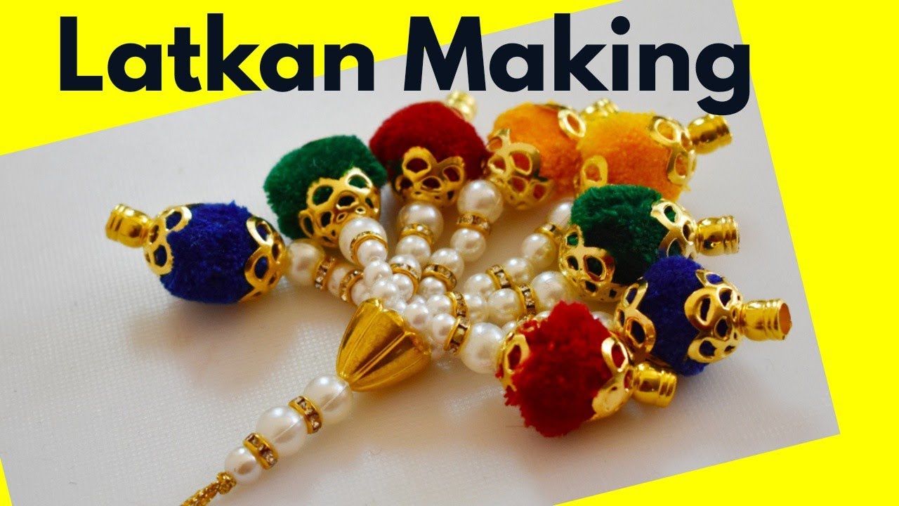 How to make a beautiful latkan at home ?? use this quarantine period ...