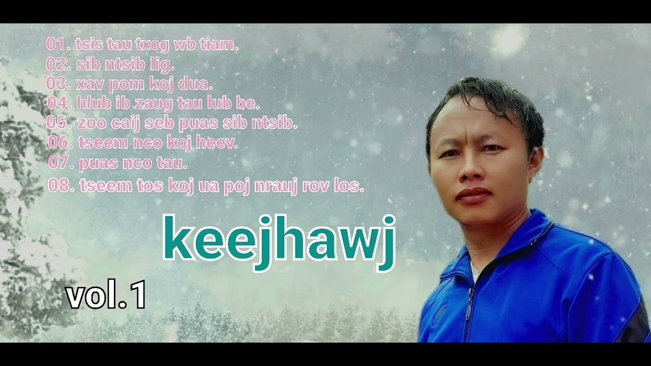 keej hawj nkauj vol.01. 2023. - YouTube