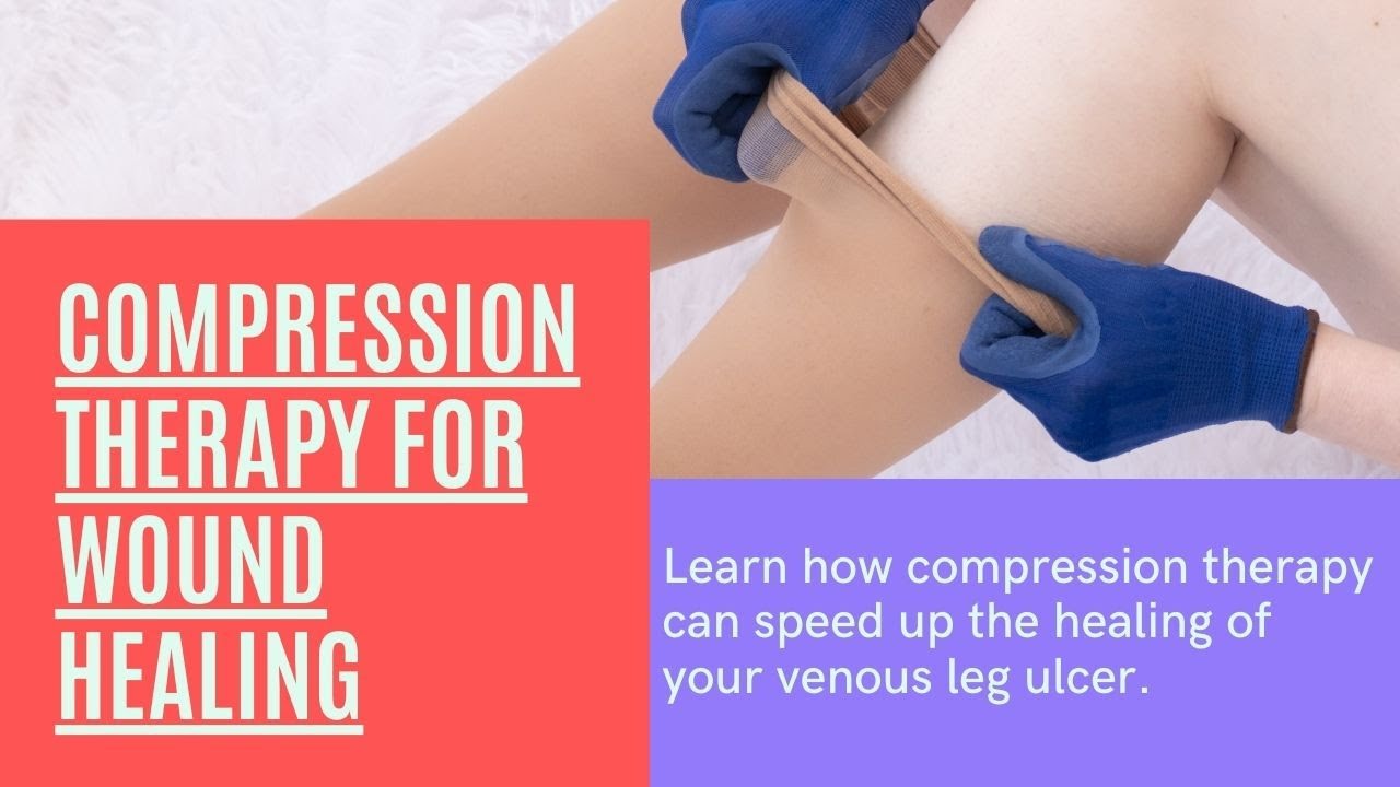 Compression therapy for wound healing - YouTube