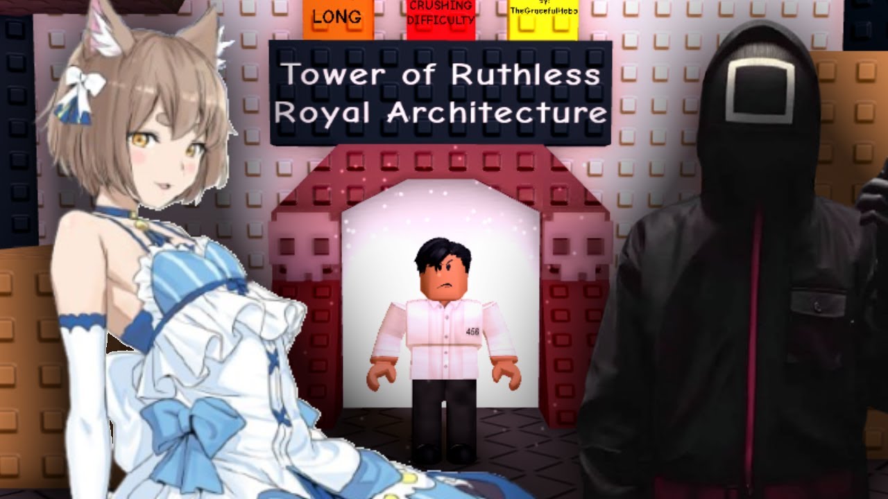 [FINAL STRETCH] Tower of Ruthless Royal Architecture (pb: fs x6) (#1 ...