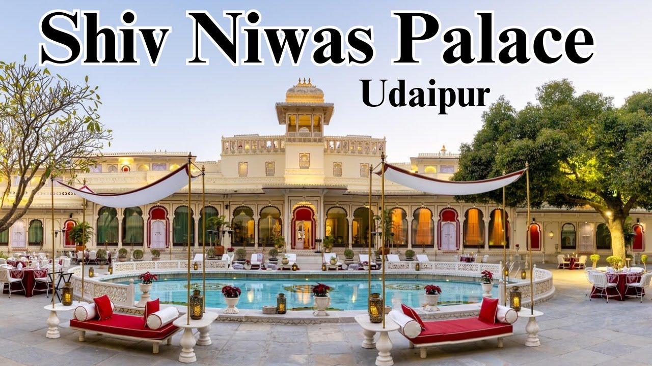 Shiv Niwas Palace - A Grand Heritage Hotel in Udaipur - YouTube