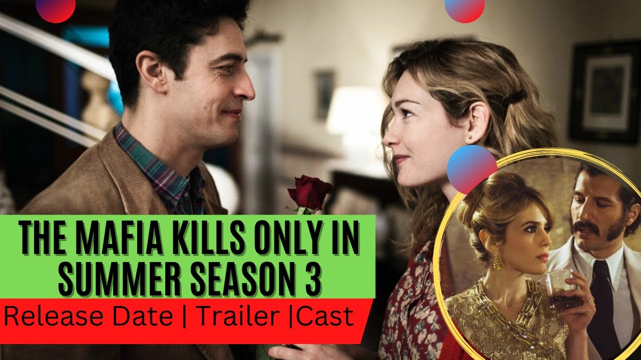 The Mafia Kills Only in Summer Season 3 Release Date | Trailer | Cast ...