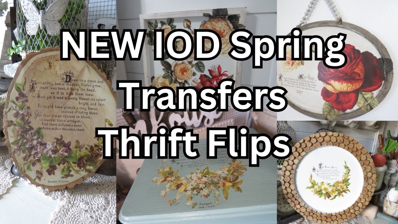 NEW IOD Release for Spring~Thrift Makeovers using IOD Transfers - YouTube