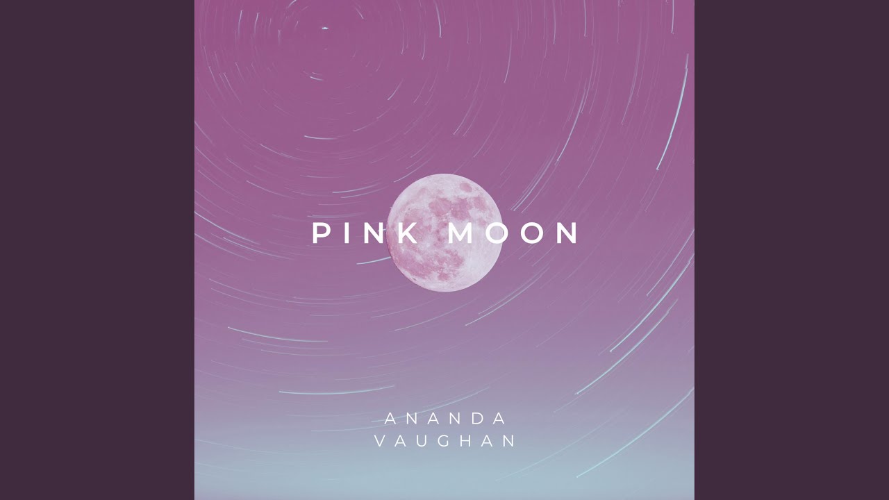 Pink Moon - YouTube