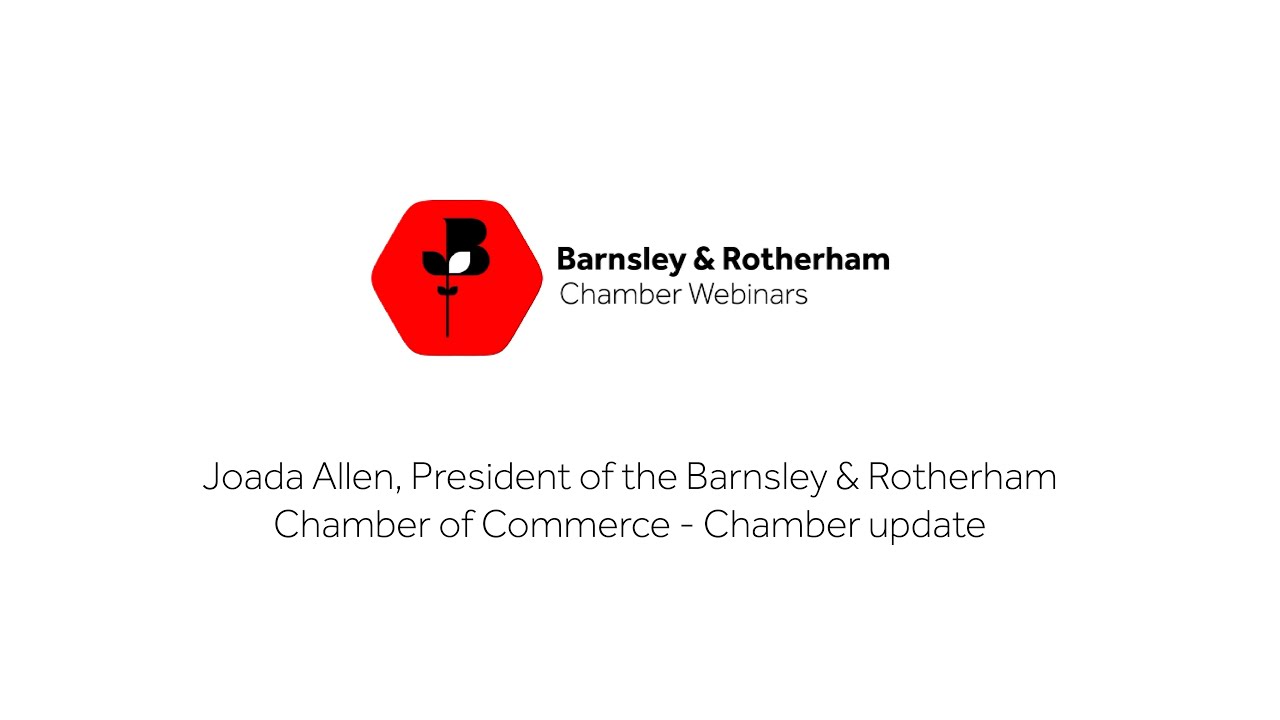 Joada Allen, President of the Barnsley & Rotherham Chamber of Commerce ...