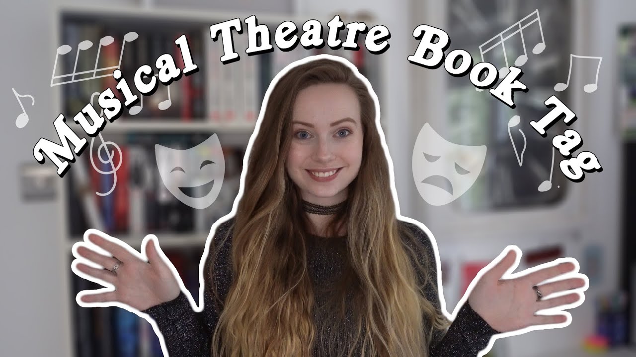 MUSICAL THEATRE BOOK TAG | Original Tag 2020 - YouTube