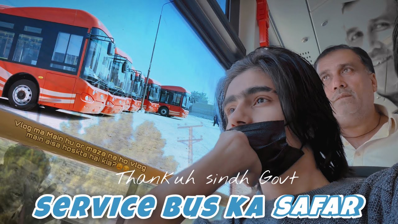 Safar nh masti tha🤧😂| Service Bus Vlog | @Mr_raheelkhan51 - YouTube