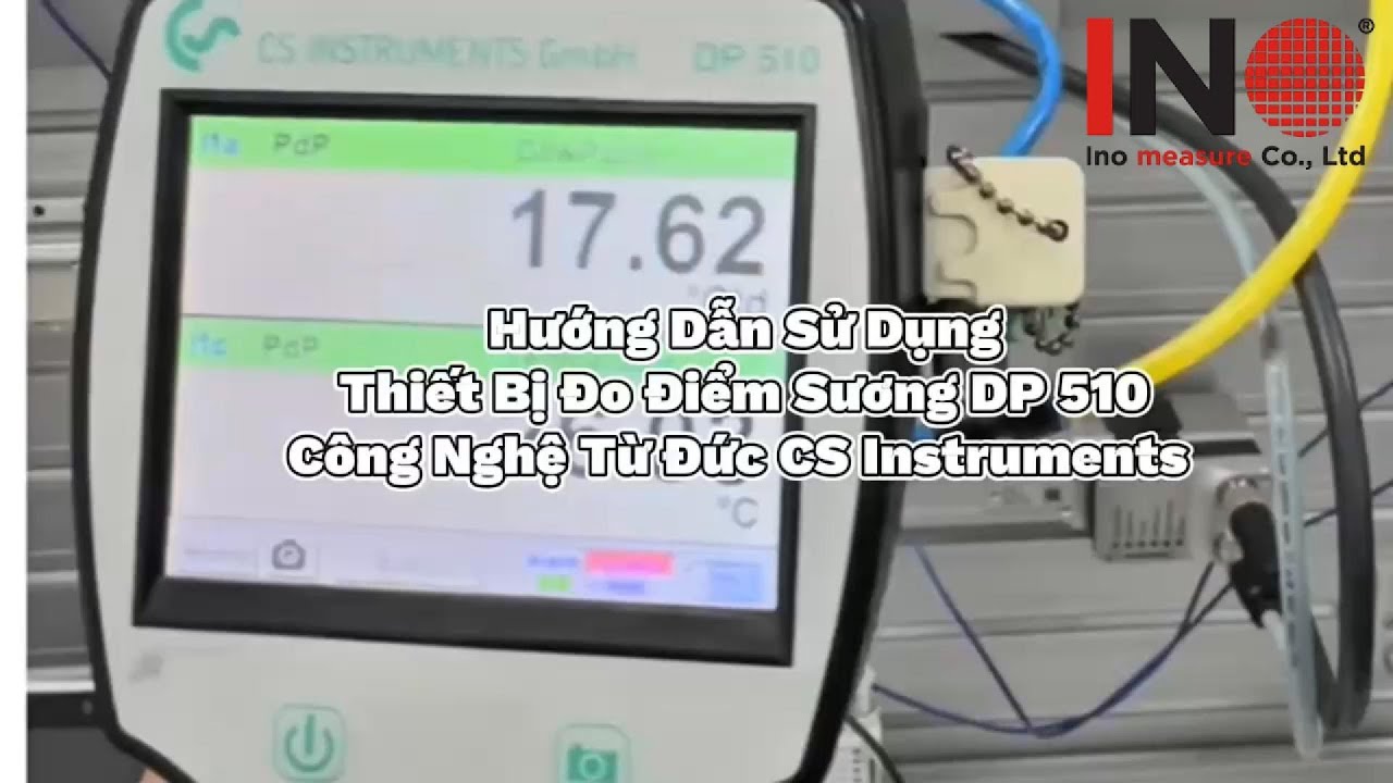Hướng dẫn sử dụng cảm biến đo điểm sương DP 510 CS-INSTRUMENT. Kiểm ...