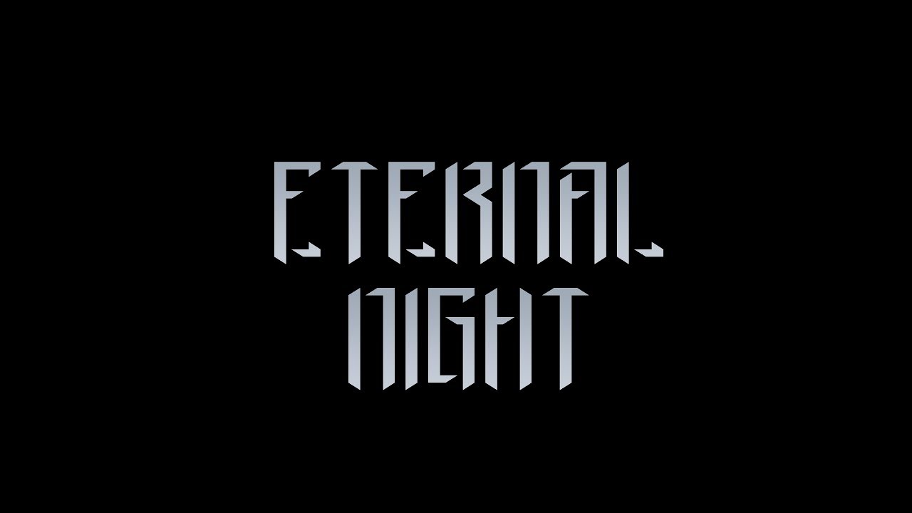 Eternal Night - Official Trailer - YouTube
