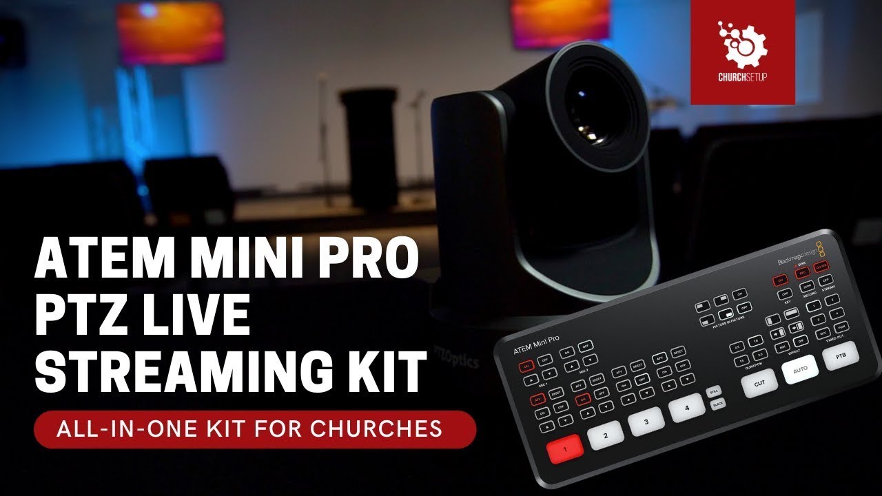 The ATEM Mini Pro Streaming Kit With PTZ Cameras (The Best Church ...