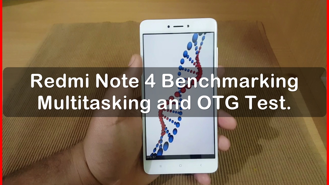 Xiaomi Redmi Note 4 Multitasking , Benchmarking and OTG Test's. - YouTube
