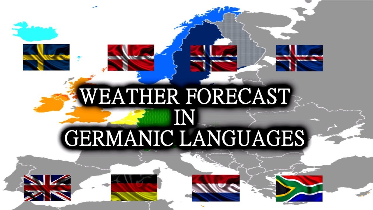 Weather Forecast in 8 Germanic Languages 🇬🇧 🇩🇪 🇳🇱 🇿🇦 🇸🇪 🇩🇰 🇳🇴 🇮🇸 - YouTube