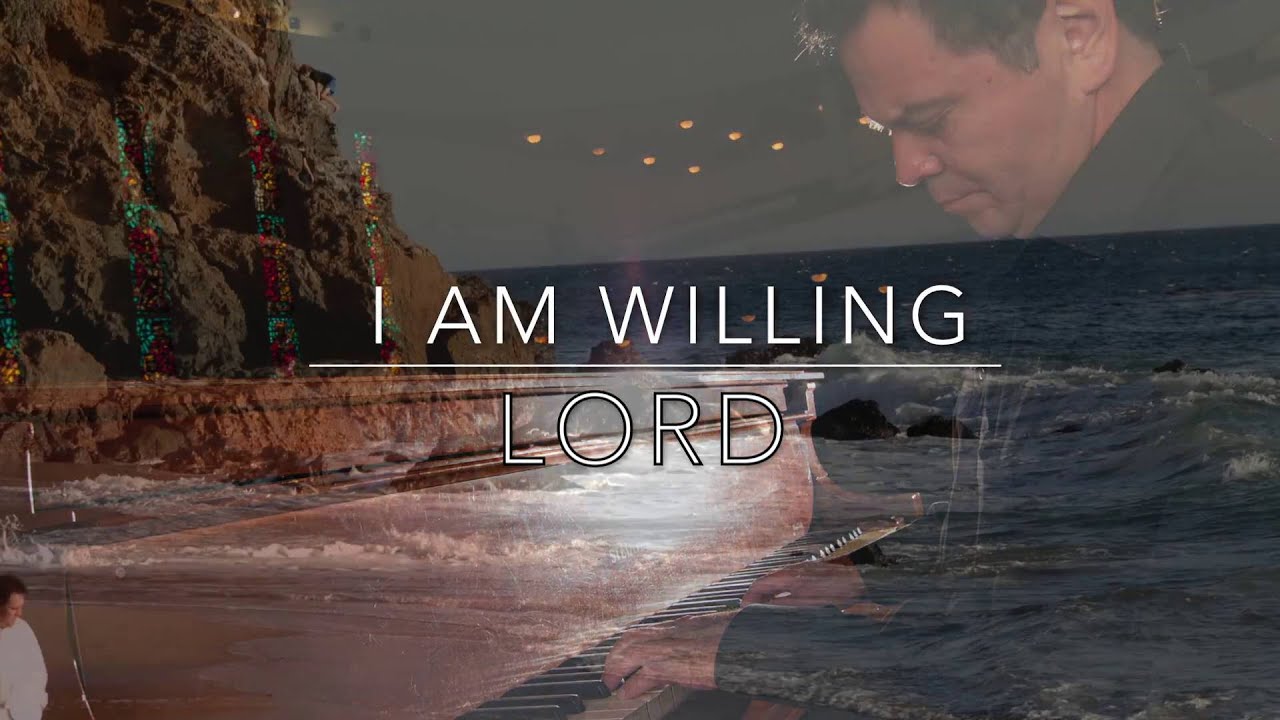 I AM WILLING, LORD - Sam Ocampo Acordes - Chordify