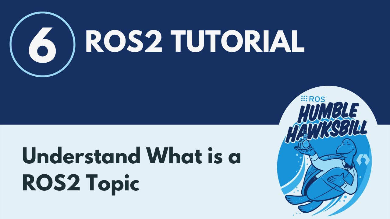What Is A Ros2 Topic Ros2 Tutorial 6 Youtube