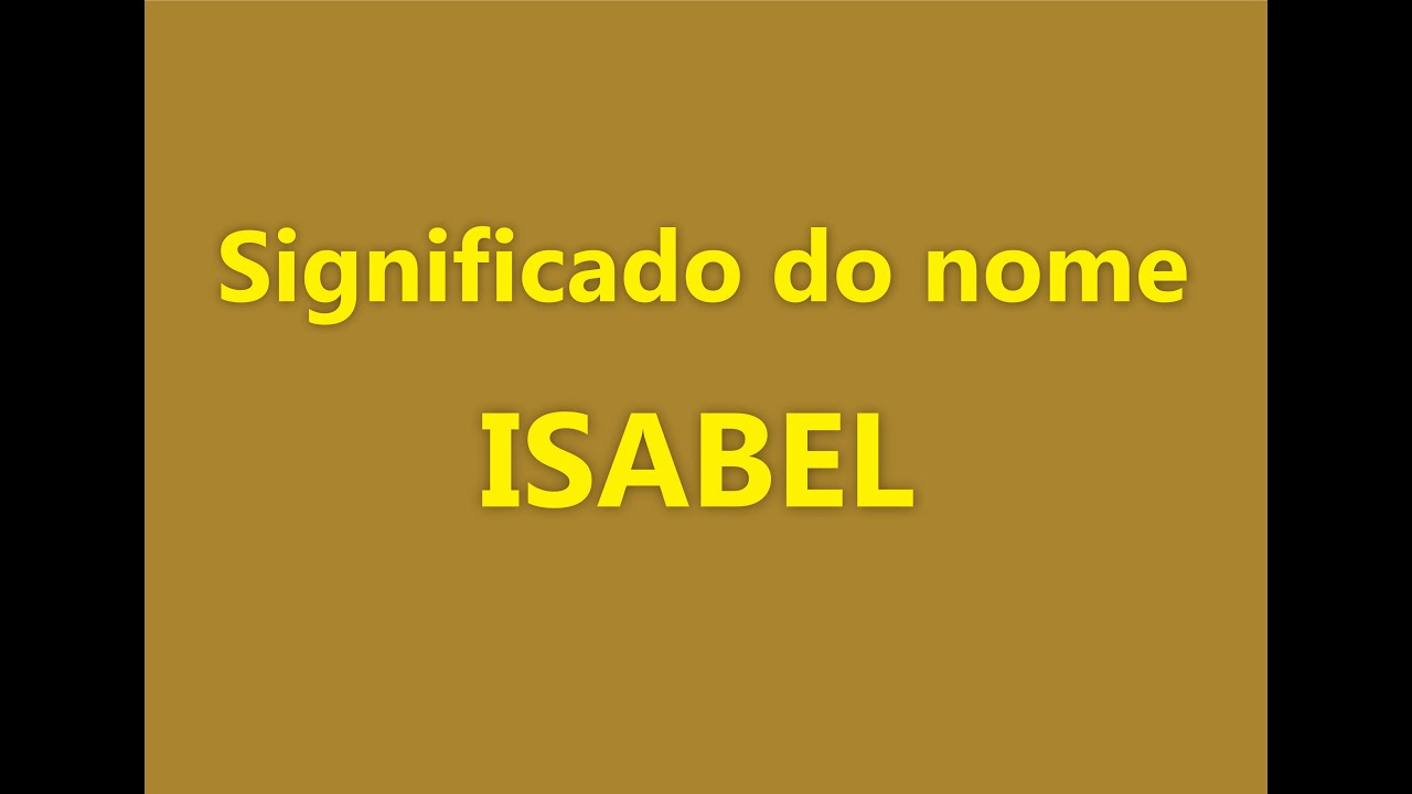 Significado do nome ISABEL - YouTube