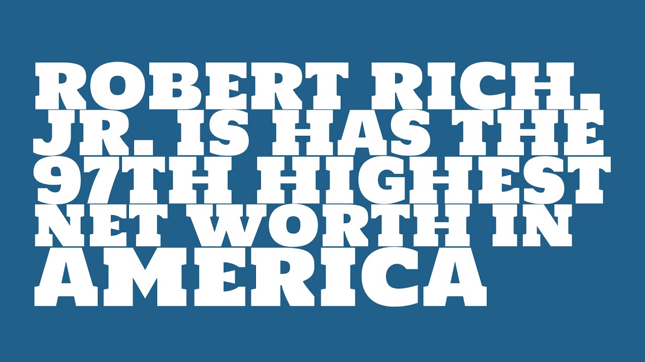 Where does Robert Rich, Jr. live? - YouTube