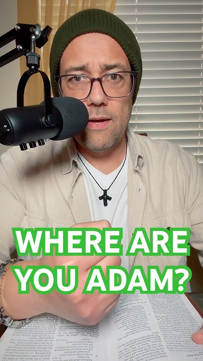 Where Are You Adam? - YouTube