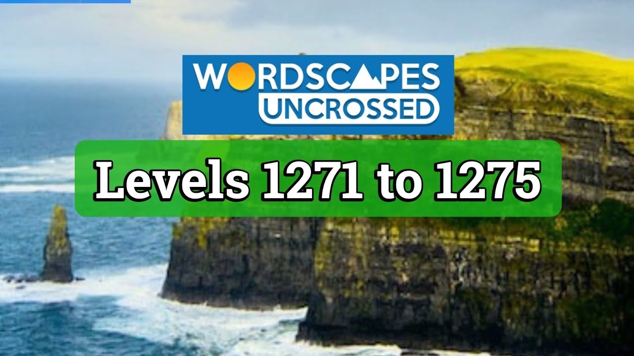 Wordscapes Uncrossed levels 1271 to 1275 gameplay | Answers | Solutions ...