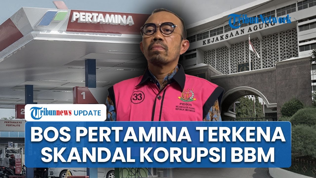 Skandal Korupsi Pertamina: Oplos Pertamax hingga Rumah Sultan Minyak ...