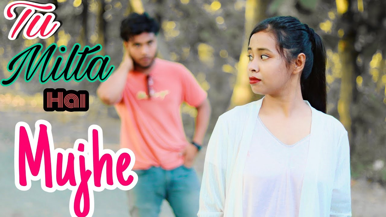 Tu Milta Hai Mujhe ||Cute Love💕 Story ||Crazy Fighter 07 || - YouTube