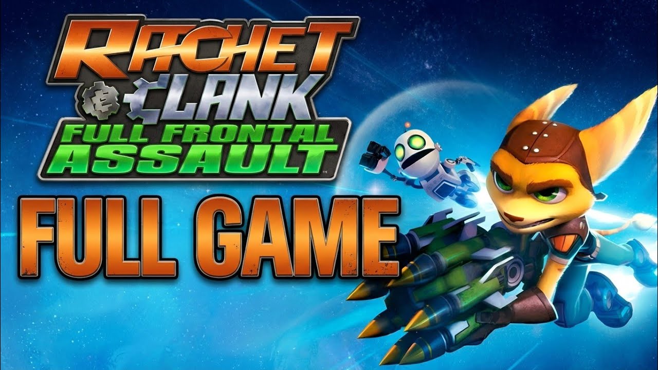 Ratchet & Clank: Full Frontal Assault/Qforce | Full Game | No ...