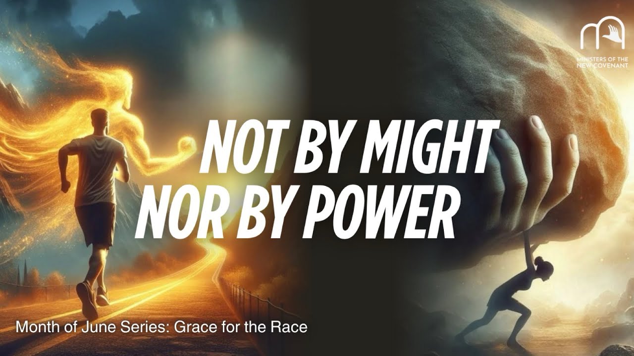Not By Power Not By Might - YouTube