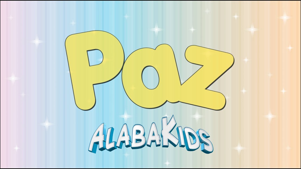 Paz - Alaba Kids (Música Cristiana Para Niños)