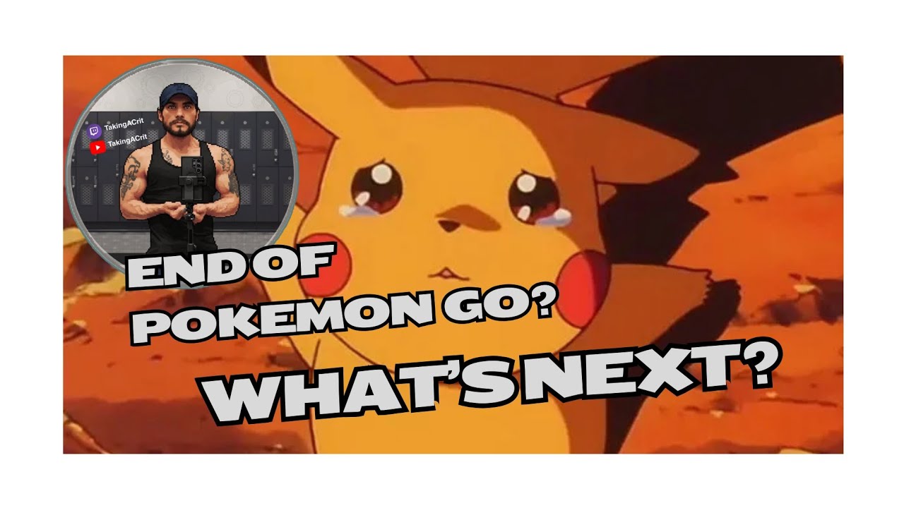 Pokemon GO End of Life - YouTube