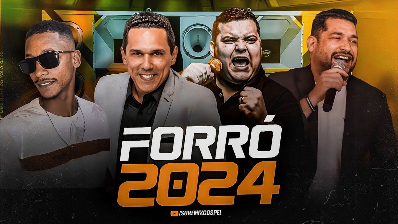 O MELHOR DO - FORRÓ GOSPEL 2024 | SÓ AS MELHORES 💥 - YouTube