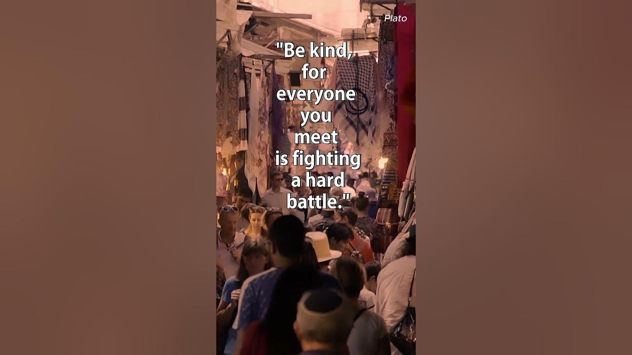 Be Kind #motivation #quotes #motivational #facts #Kind #bekind #plato # ...