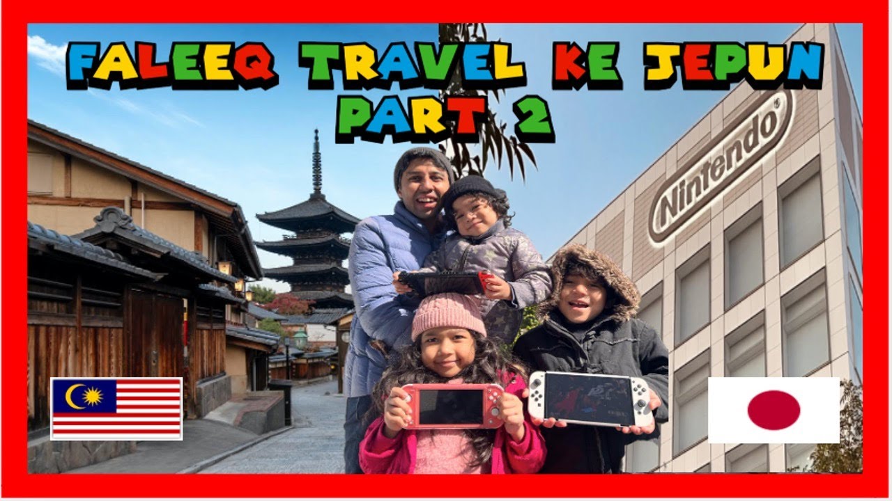 Faleeq Ke Jepun - Part 2 KYOTO - YouTube