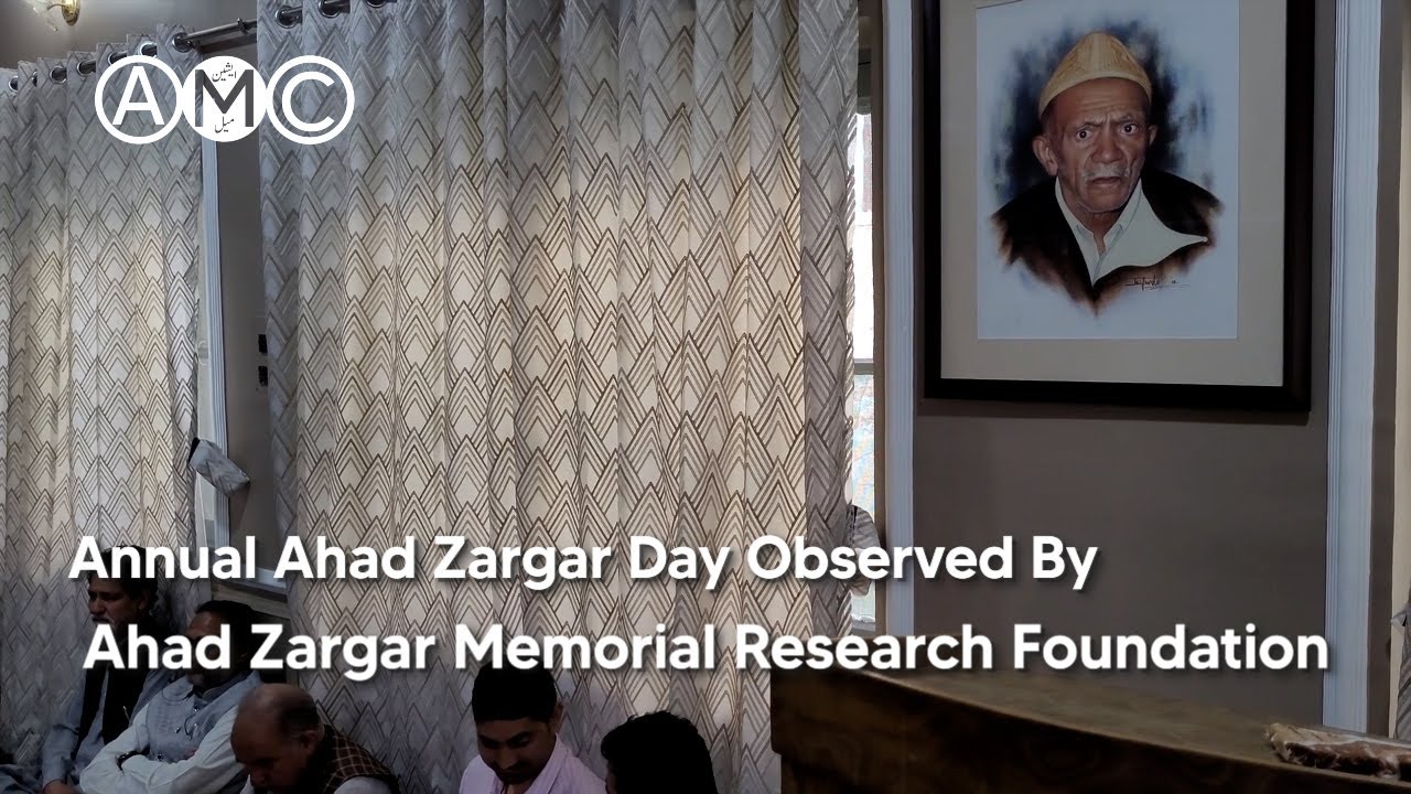 Annual Ahad Zargar Day Observed By Ahad Zargar Memorial Research ...
