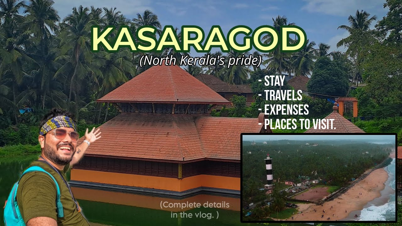 Kasaragod(കാസർഗോഡ്) - The Pride of North Kerala | Places to visit in ...