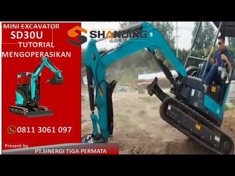 TUTORIAL MENGOPERASIKAN SD30U EXCAVATOR SHANDING,MINI DIGGER,ZERO TAIL ENGIN YANMAR KELAS 3 TON ...