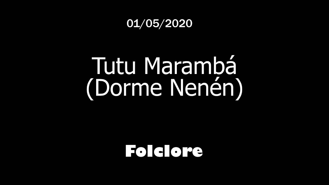 Tutu Marambá (Dorme nenên) - Folclore - YouTube